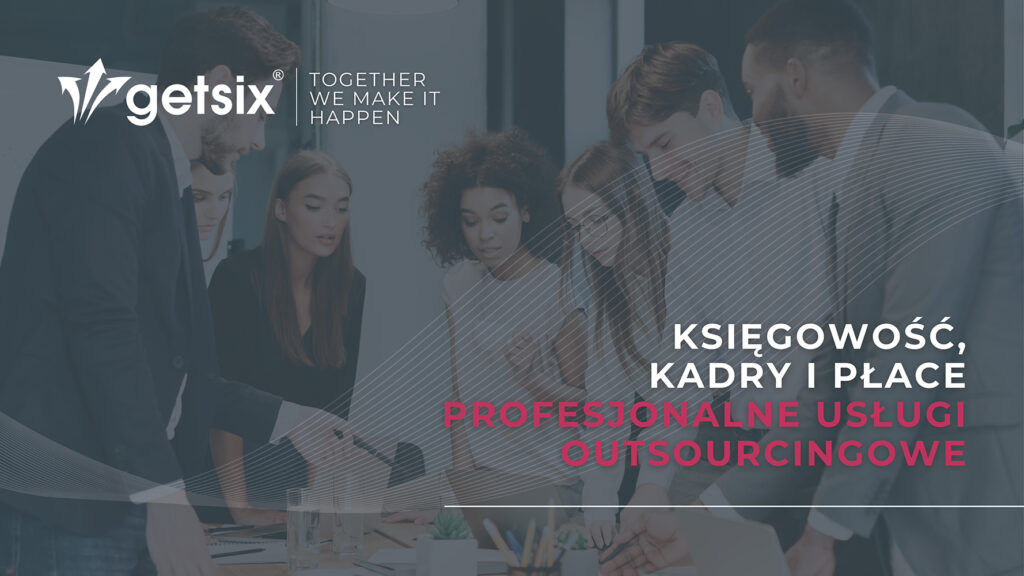 Prezentacja usług księgowość, kadry i płace - getsix